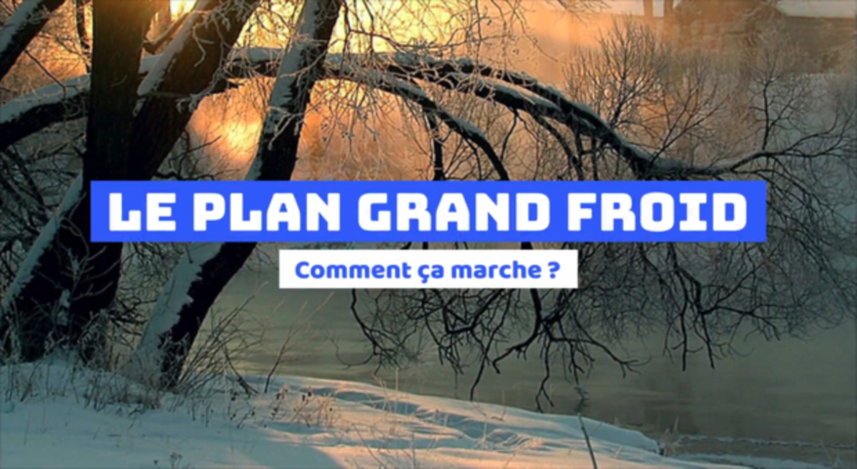 Qu'est-ce que le plan Grand Froid ? - Actualités La Chaîne Météo